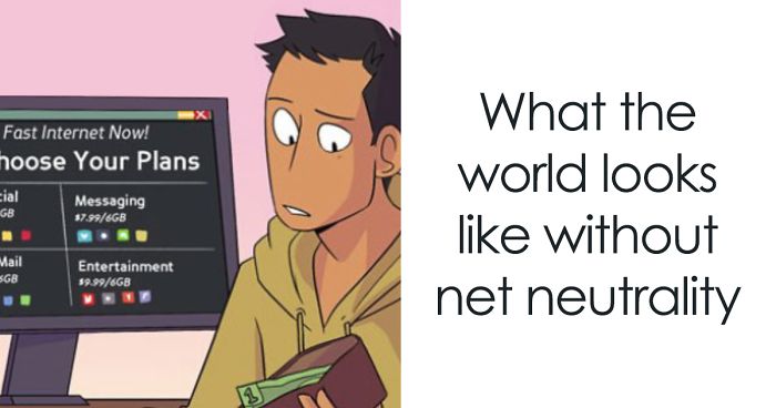 Comic Perfectly Illustrates The World Without Net Neutrality, And You ...