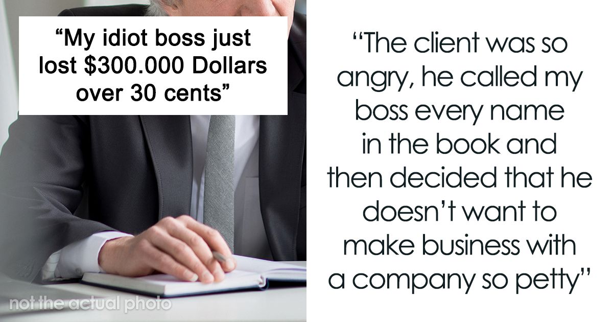 Stupid Boss Loses $300k Just Because He Wanted To Save 30 Cents | Bored ...