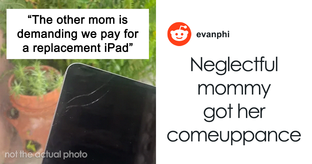 Mom Refuses To Pay For Broken iPad Pro After Parents Leave It With 11 ...