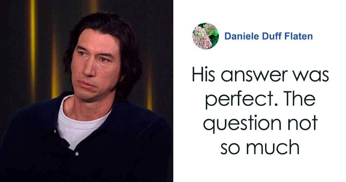 “I Look How I Look”: Adam Driver Applauded For Response To Harsh ...