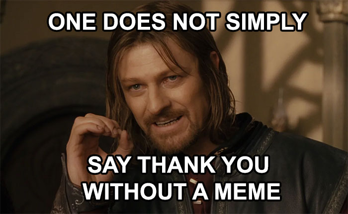 40 Thank You Memes That Are Too Funny Not To Share Bored Panda
