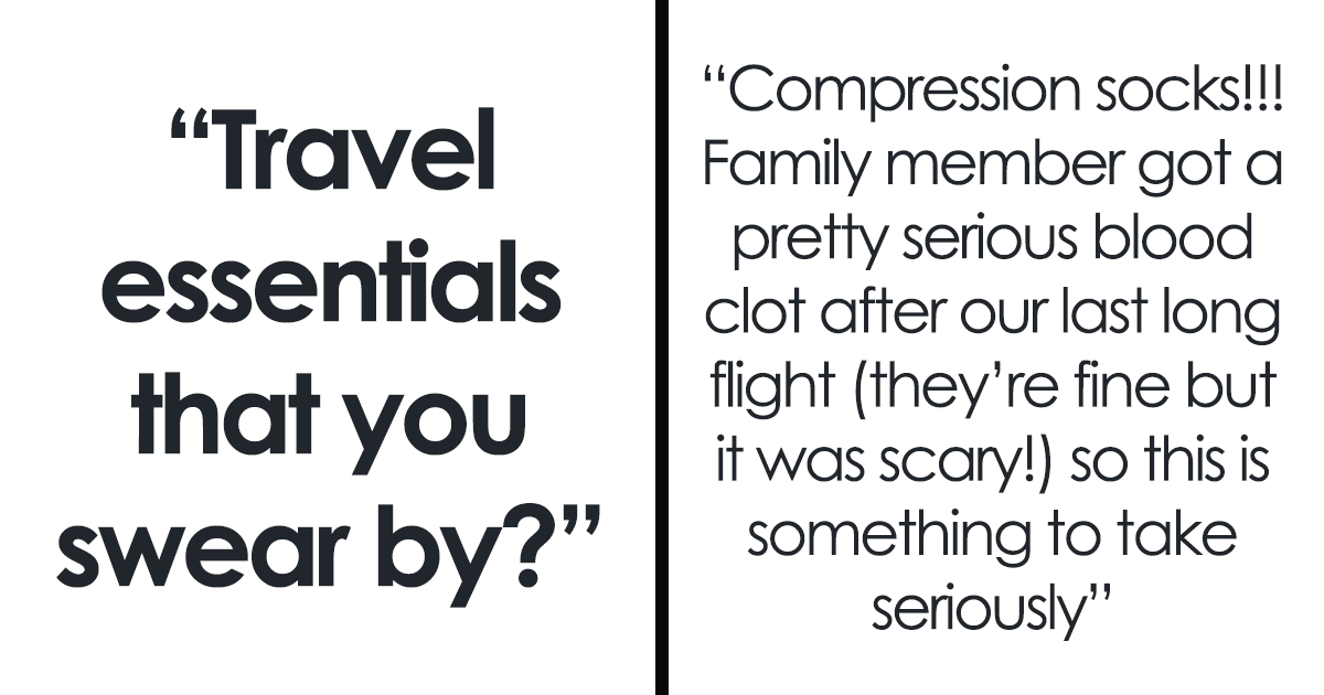 30 Folks Online Said These Things Are “Must-Haves” During Any Trip ...