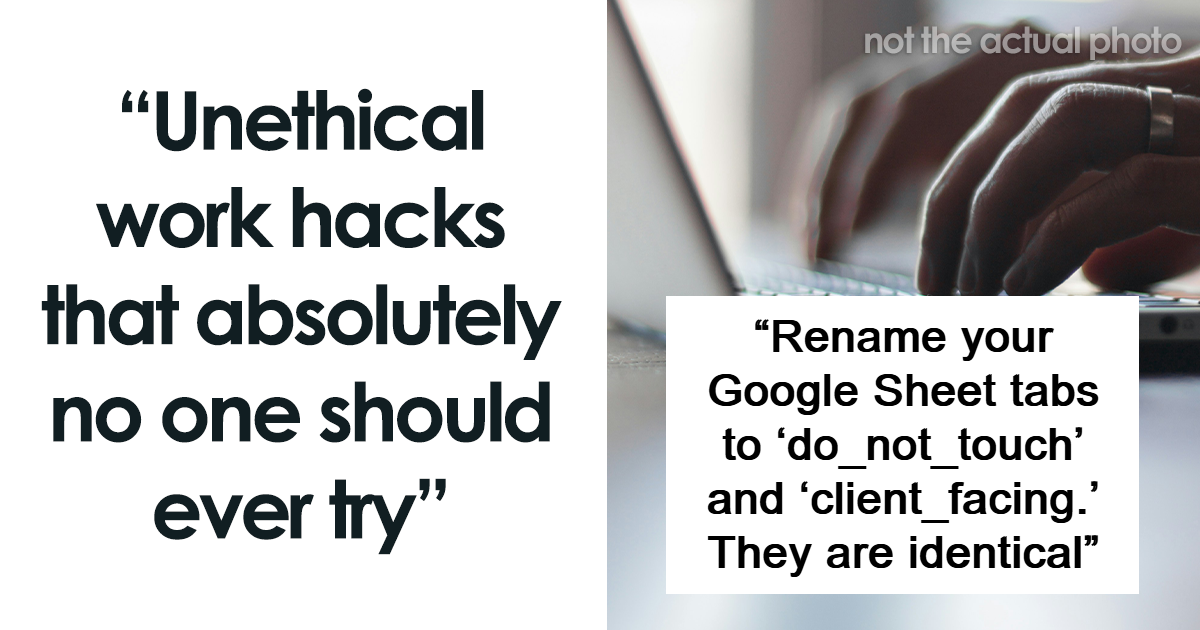 30 Unethical Work Hacks That Absolutely No One Should Ever Try | Bored ...