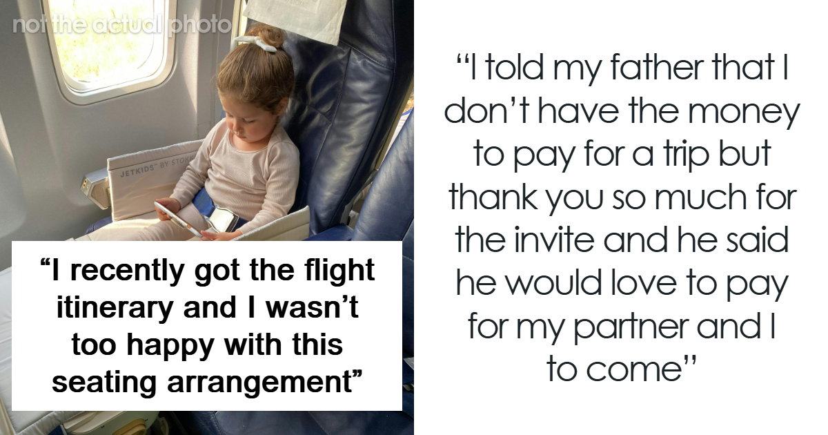 Dad Pays For Adult Daughter's Trip And Expects Her To Babysit 5YO ...