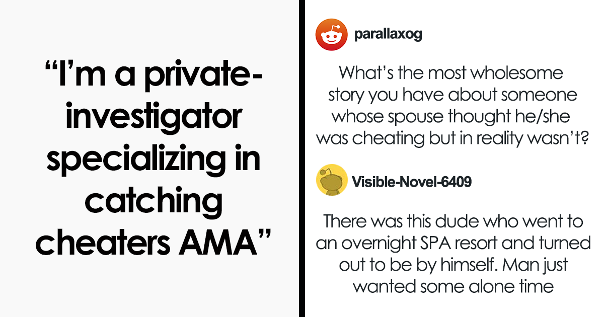 “Who Cheats More?”: Private Investigator Answers Internet’s 60 Juiciest ...