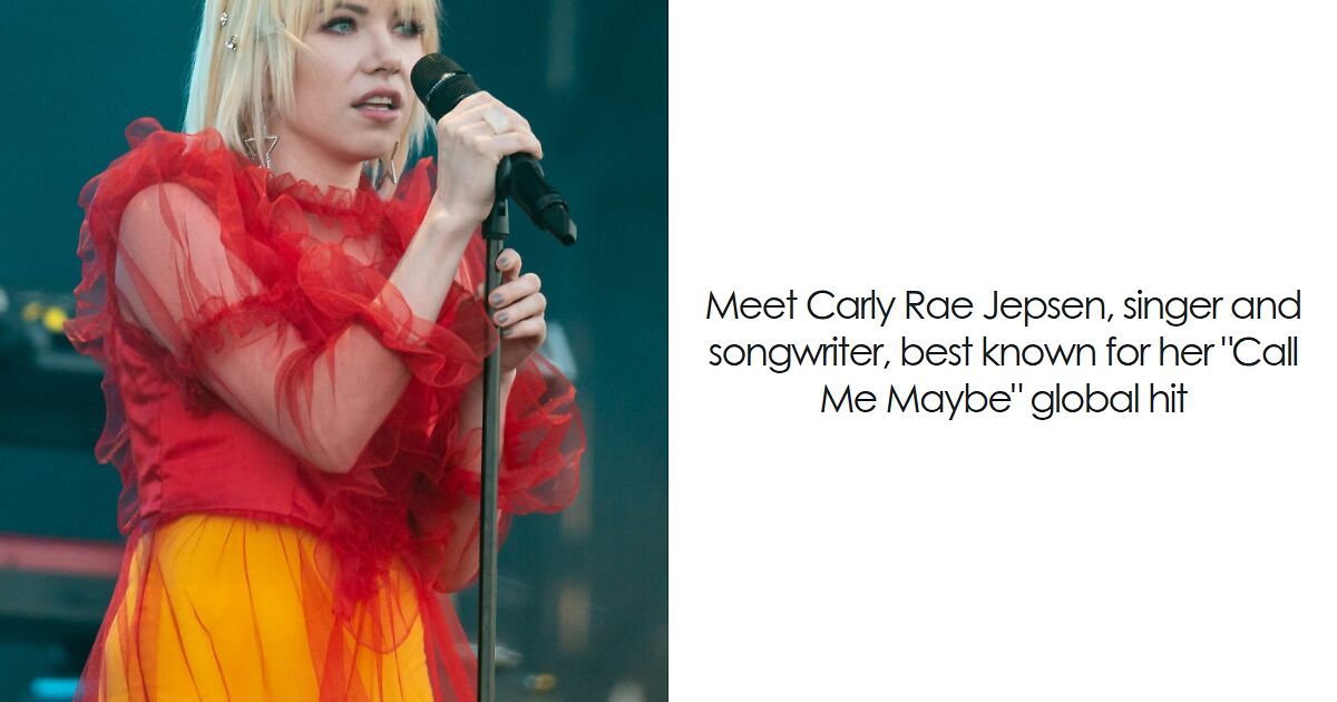Carly Rae Jepsen: Bio And Career Highlights | Bored Panda