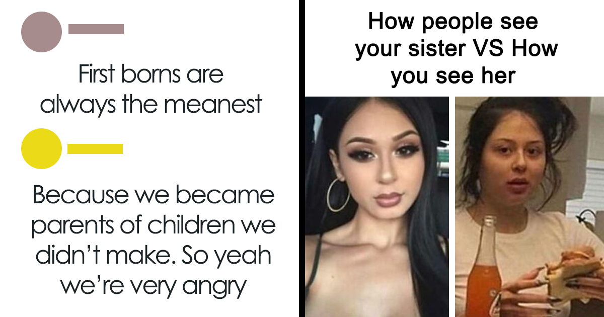 50 Funny Sibling Memes About Daily Life With People You Can't Escape ...