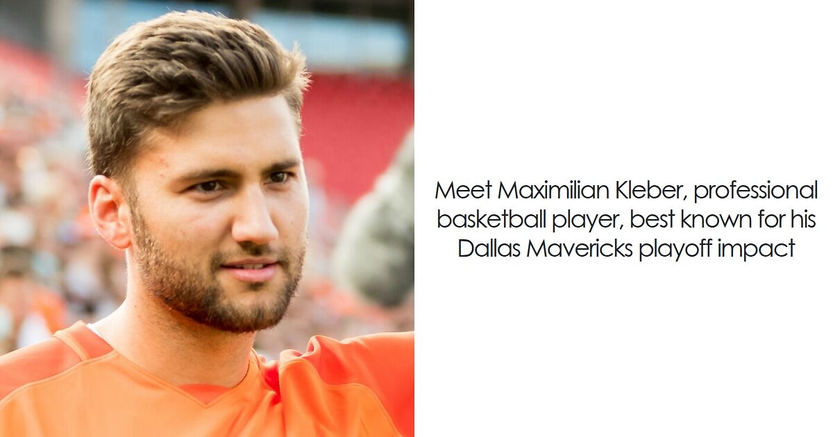 Maxi Kleber: Bio And Career Highlights | Bored Panda