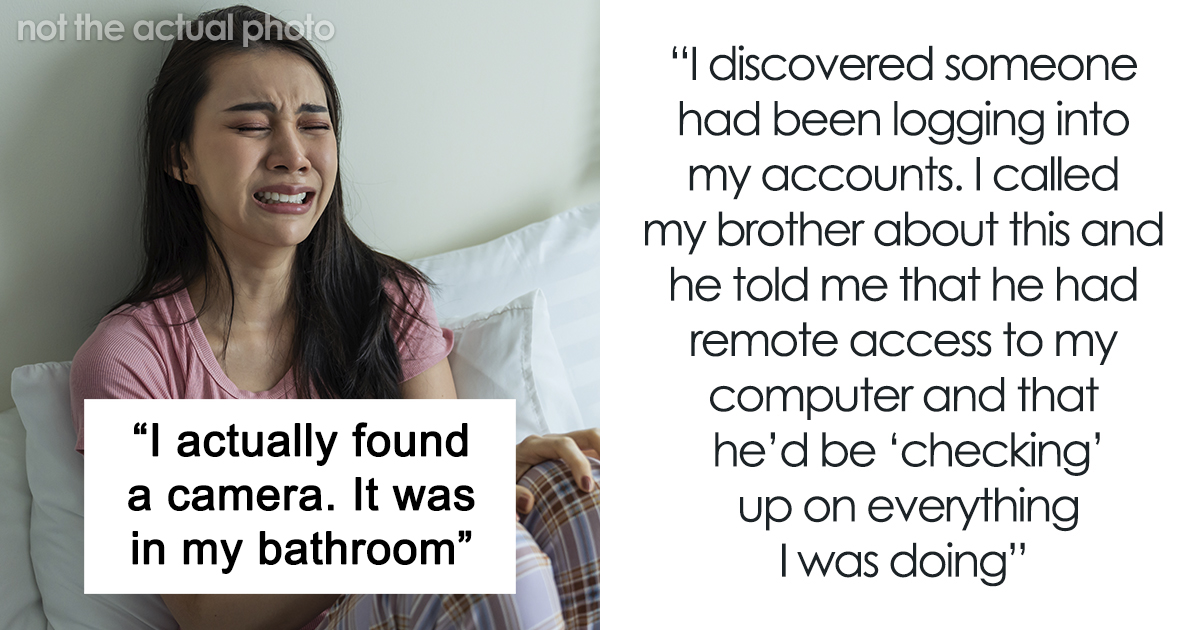 "I Actually Found A Camera": Woman Finds Out Brother Hacked Her Laptop ...