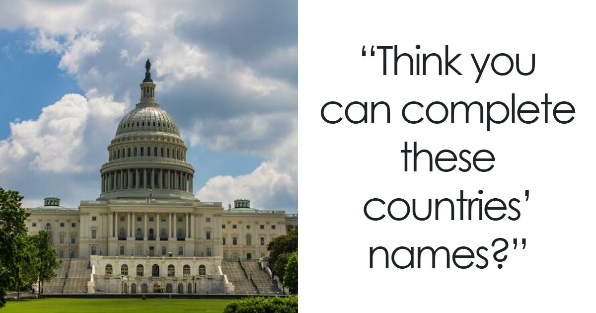 Is It The United States Or United Kingdom? Complete These 26 Country ...