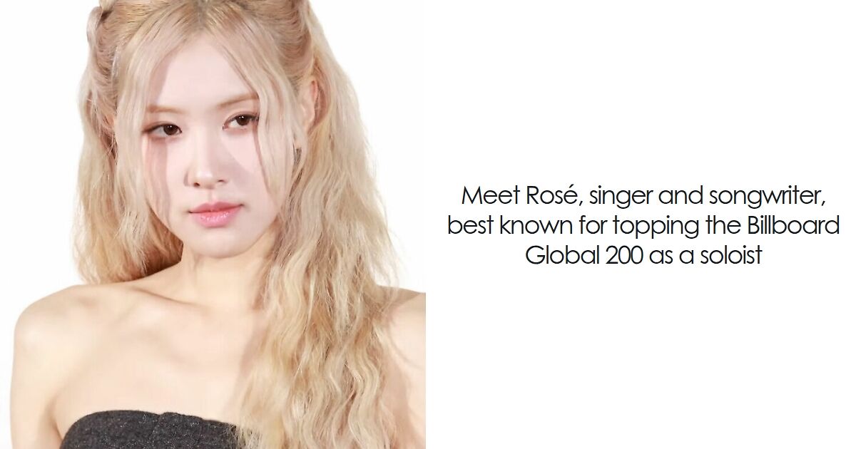 Rosé: Bio And Career Highlights | Bored Panda