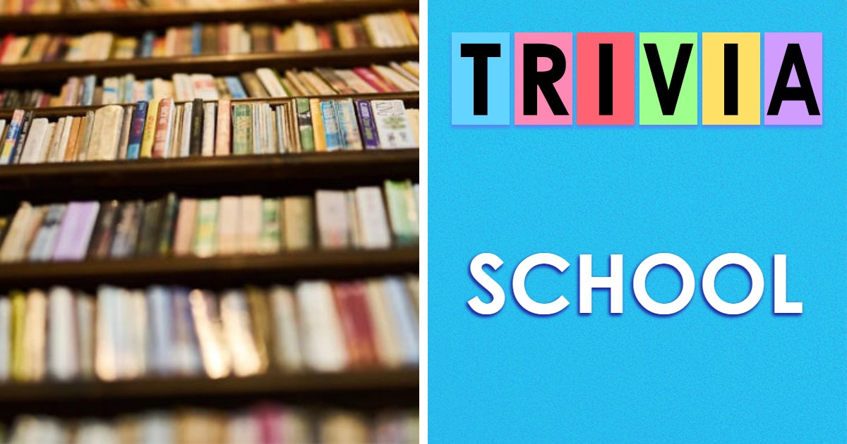 From Geography To Science – 35 Tricky School Questions To Test Your ...