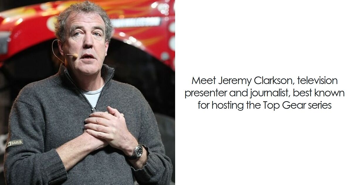 Jeremy Clarkson: Bio And Career Highlights | Bored Panda
