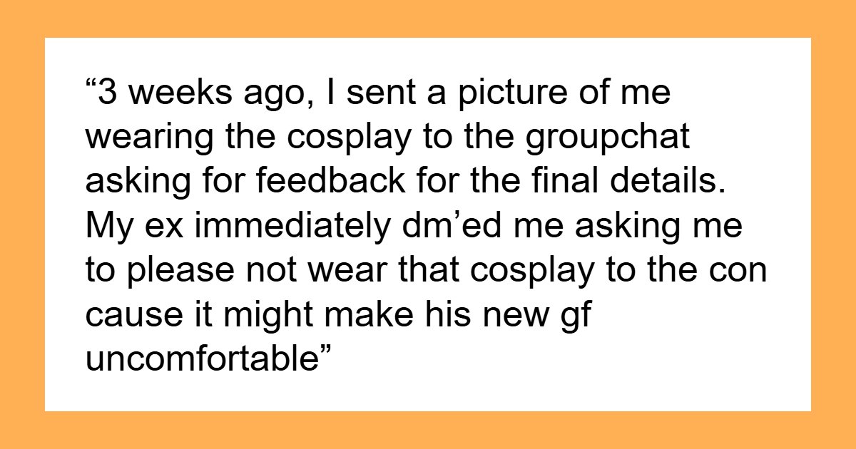 Ex’s GF Keeps Taking Jabs At Woman’s Cosplay, One Comment Sparks Huge ...