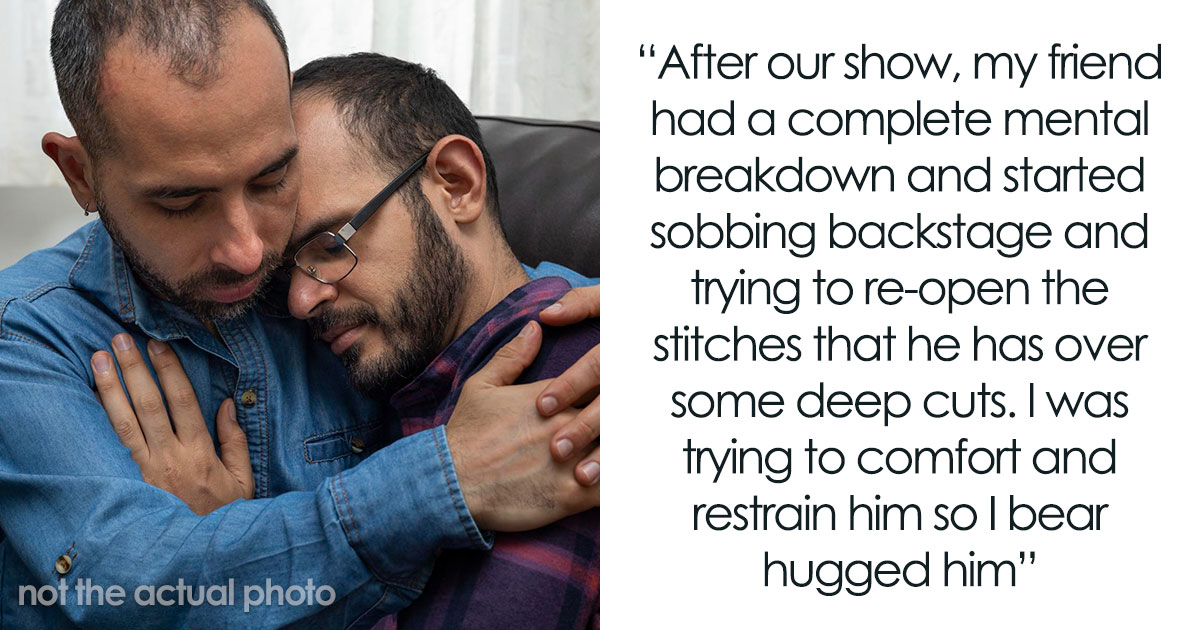 Straight Guy Bearhugs Male Friend Having Mental Breakdown, GF Accuses ...